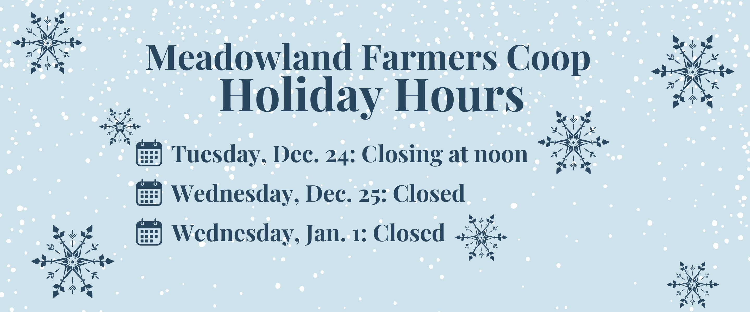 2024 holiday hours banner – Meadowland Farmers Coop